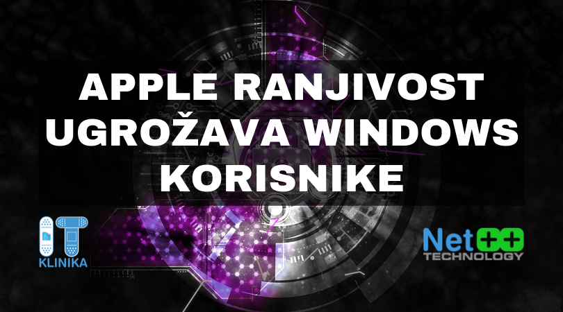 Apple ranjivost ugrožava Windows korisnike | IT klinika Apple ranjivost ugrožava Windows korisnike | IT klinika